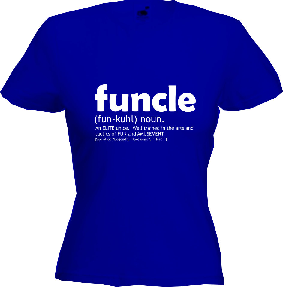 FUNCLE - T Shirt, Gift, Best Uncle, Awesome, Friend, Legend, Fun, Cool ...