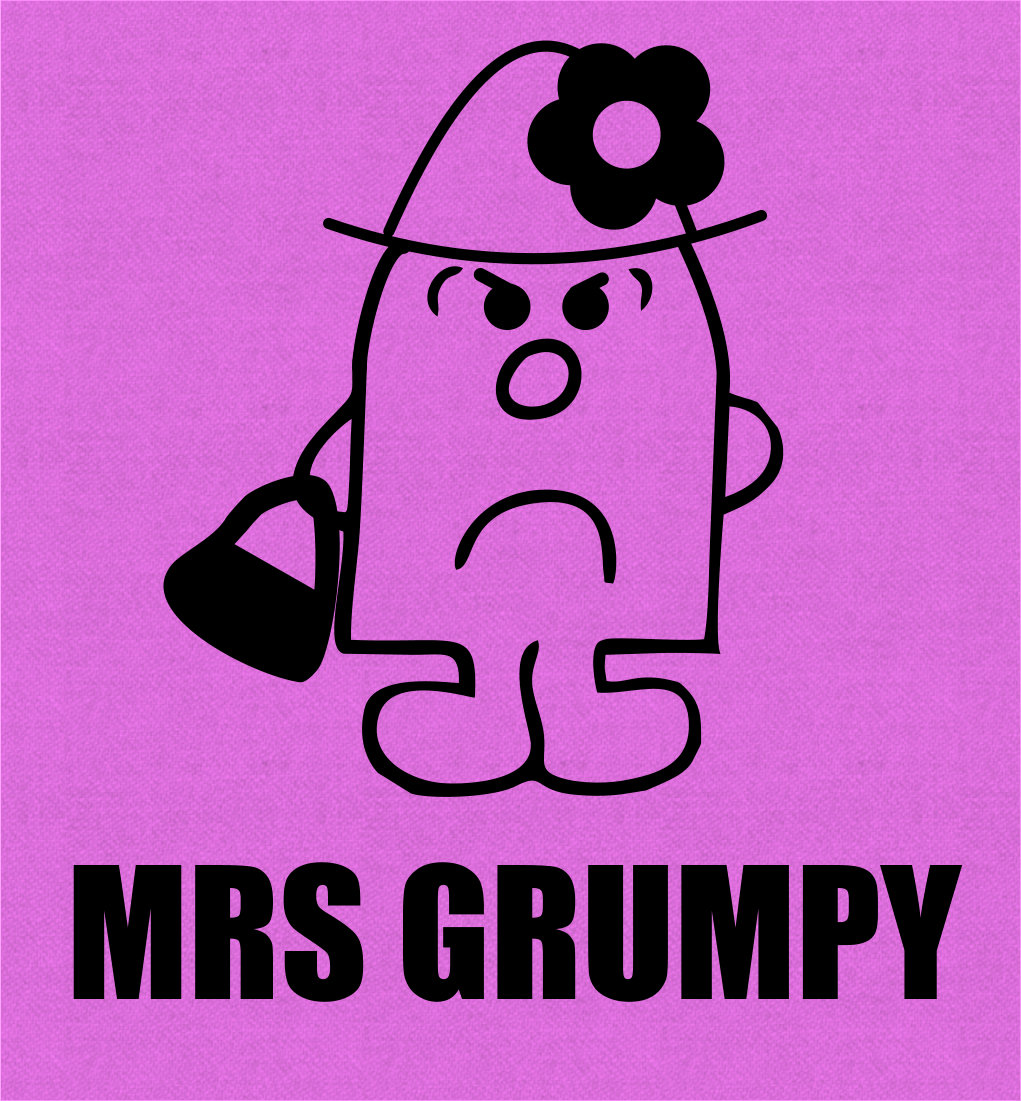 MRS GRUMPY - T Shirt, Birthday, Old, Grouchy, Bad Temperedl, Lady ...